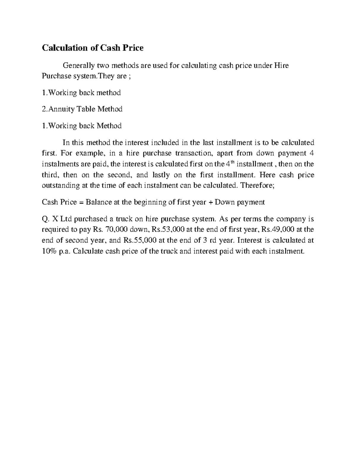 High purchase system - Calculation of Cash Price Generally two methods ...