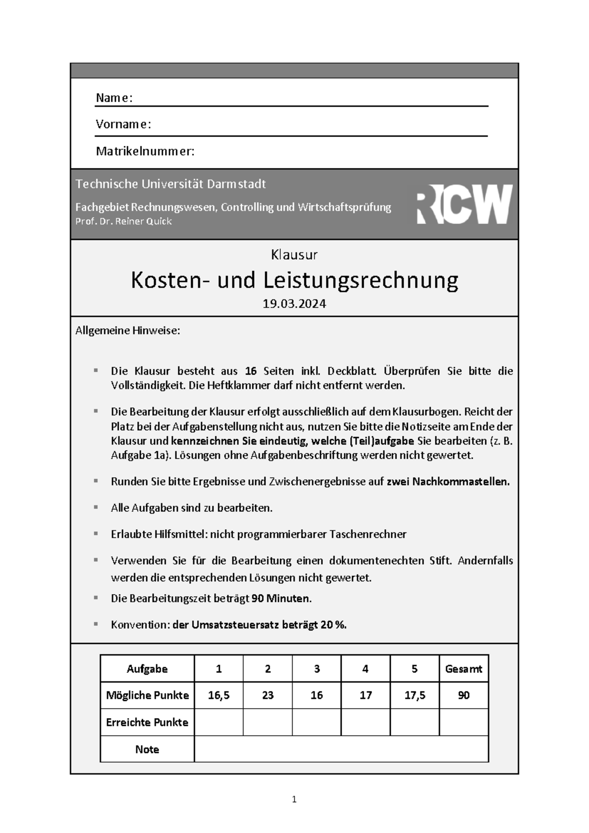 2023/24 Altklausur KLR Kosten- und Leistungsrechnung mit Lösungsskizze - Name: Vorname: - Studocu