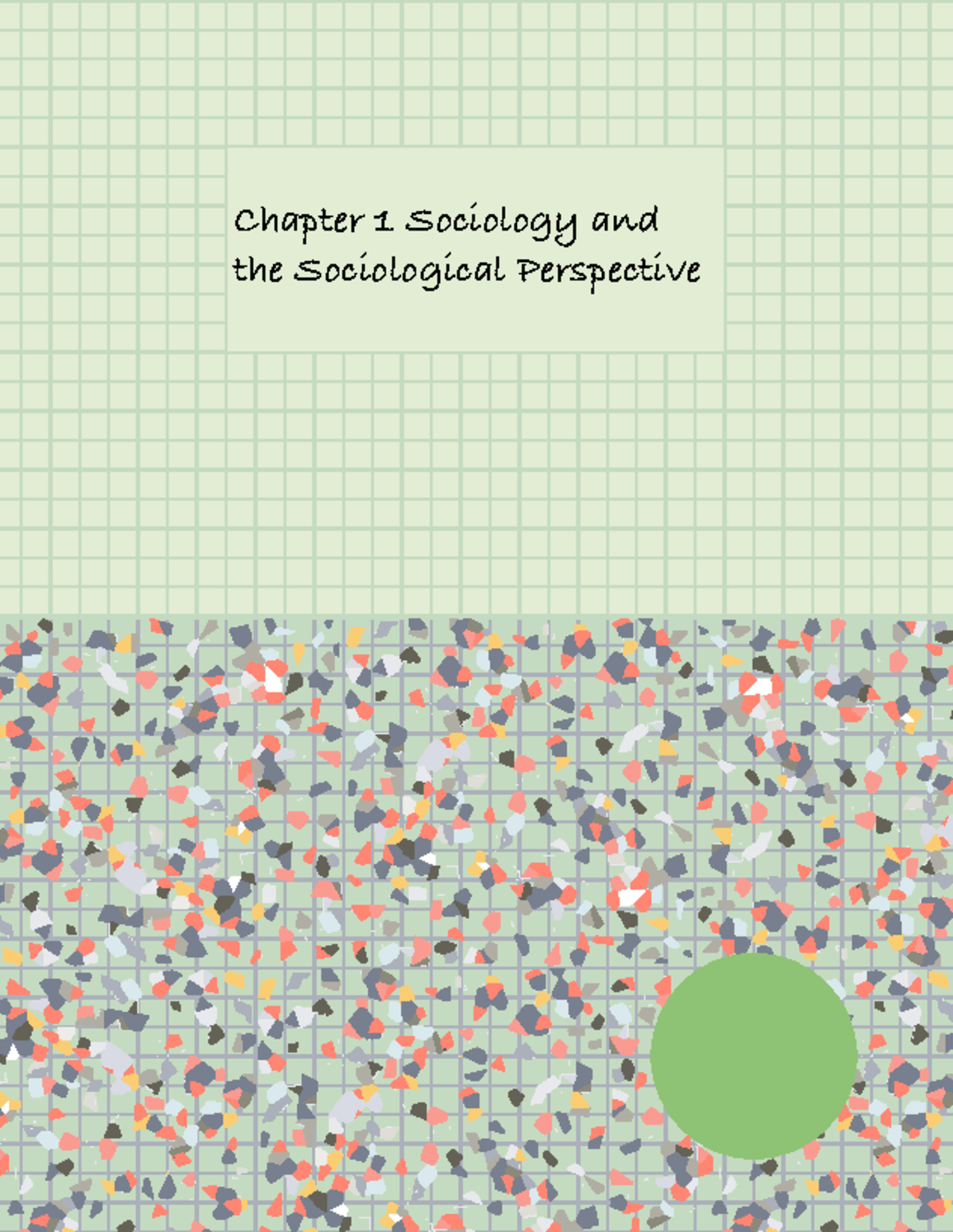 Chapter 1 Sociology and the Sociological Perspective(complete) - SOCI ...