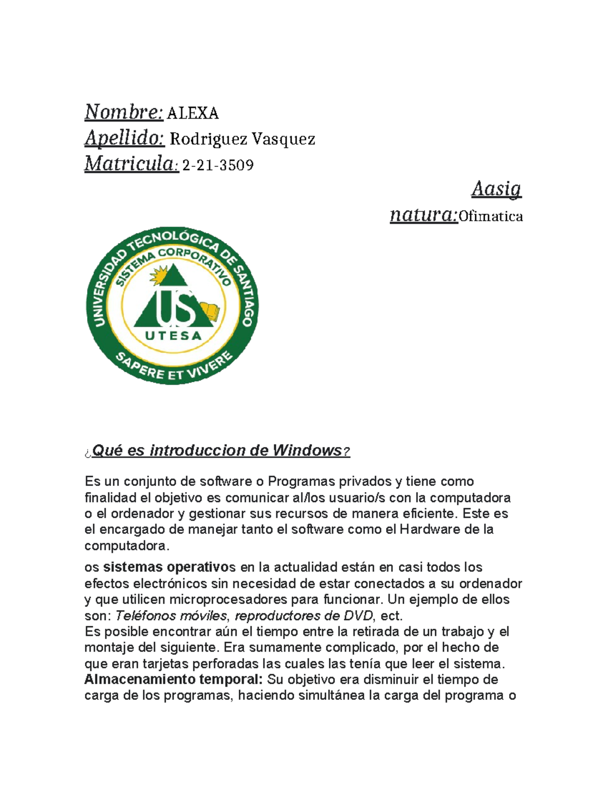 Ofimatica - Prima tica - Nombre: ALEXA Apellido: Rodriguez Vasquez ...