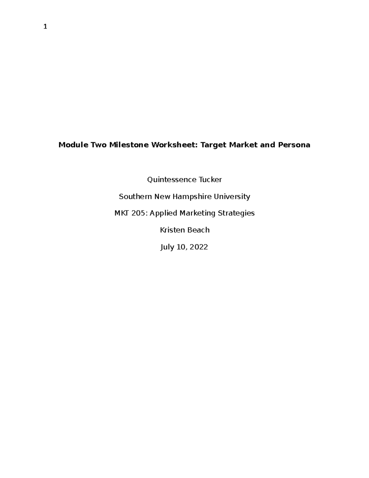 MKT205 Module Two Milestone - MKT-205 - SNHU - Studocu