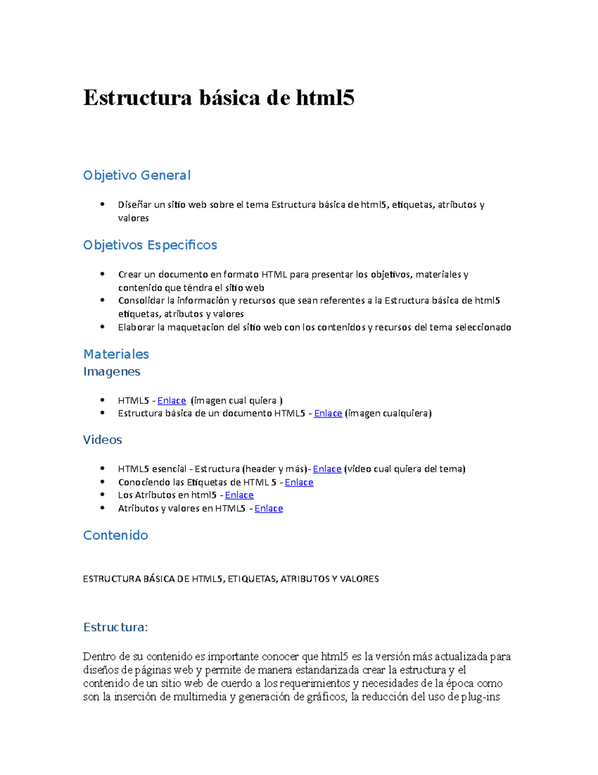 Estructura básica de html5 - Estructura básica de html Objetivo General ...
