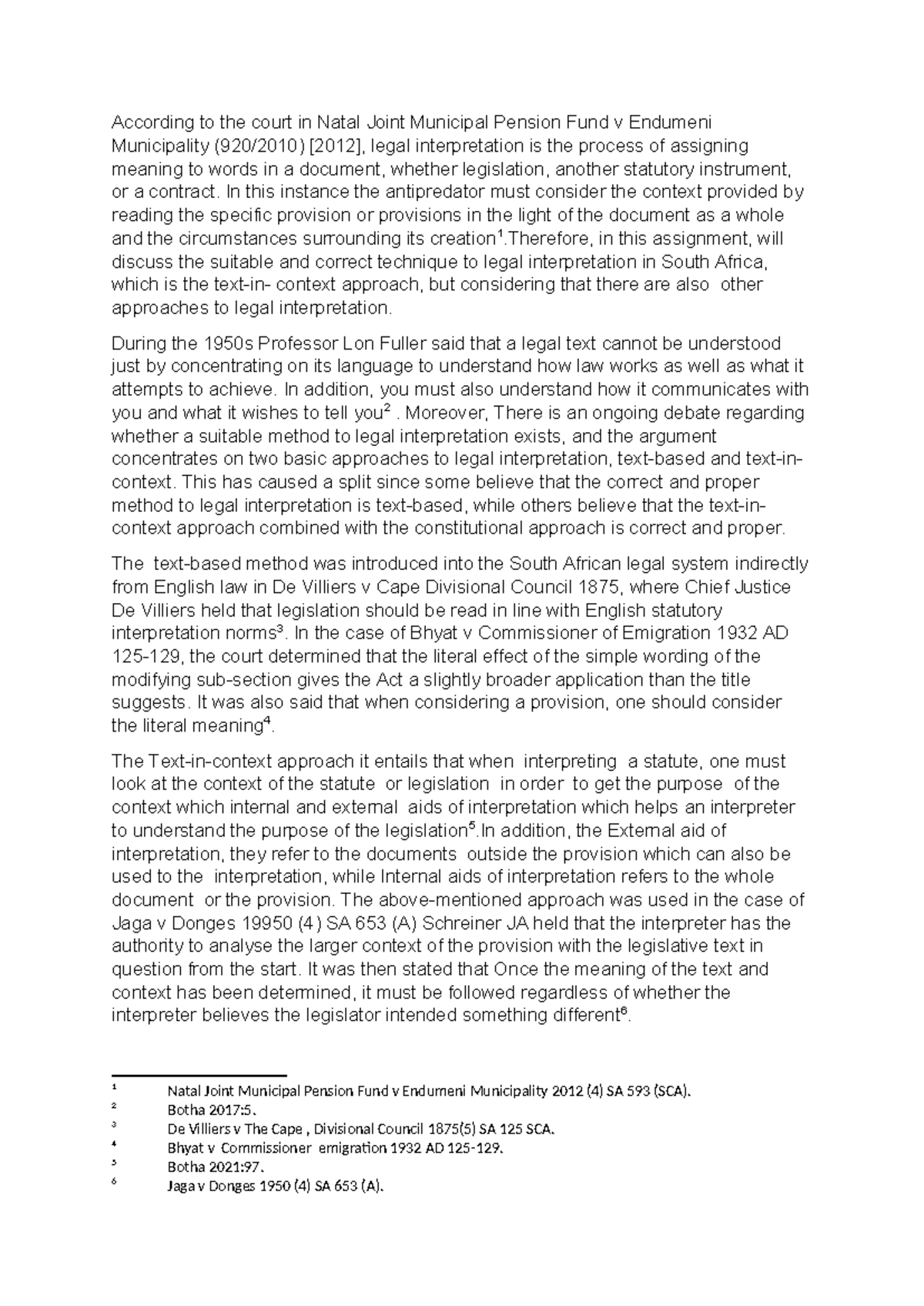 The Text based approach and the Text in context approach to legal ...