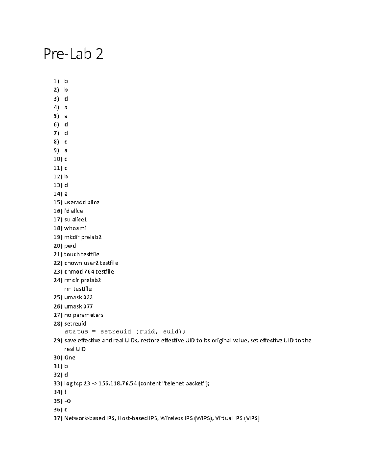 Pre-Lab 2 Answers - Pre-Lab 2 b b d a a d d c a c c b d a useradd alice id alice su alice 1 ...