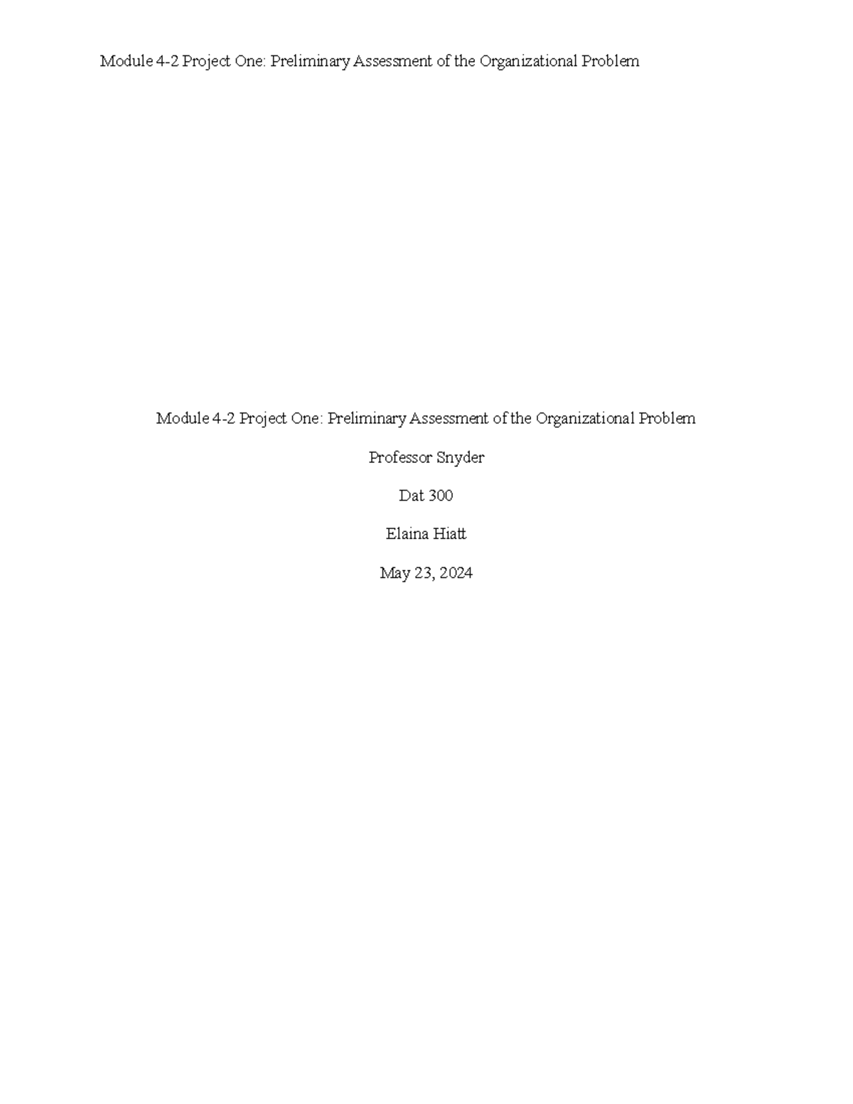Hiatt Elaina Dat300 4-2 Project 1 - Module 4-2 Project One: Preliminary ...