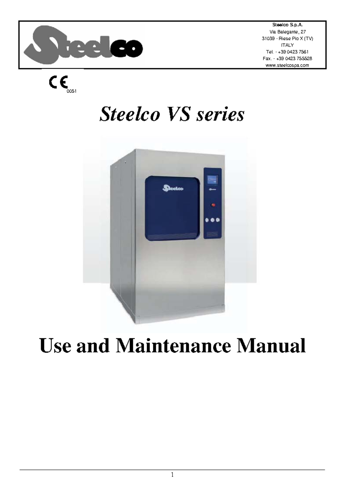 Steelco VS Sterilizer - User and maintenance manual - Steelco S.p. Via Balegante, 27 31039 ...