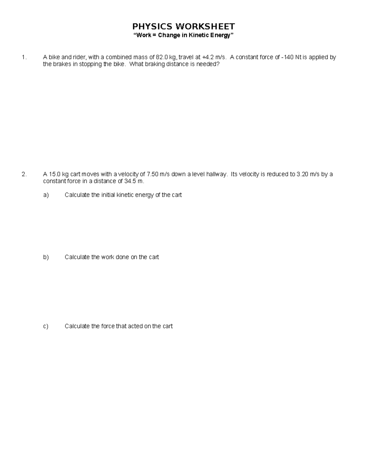 Work Change in Kinetic Energy - PHYSICS WORKSHEET “Work = Change in ...