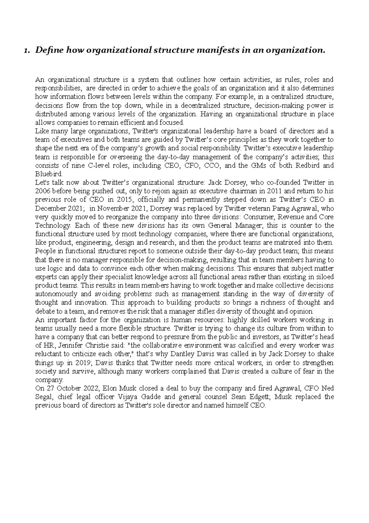 Twitter case - 1. Define how organizational structure manifests in an ...