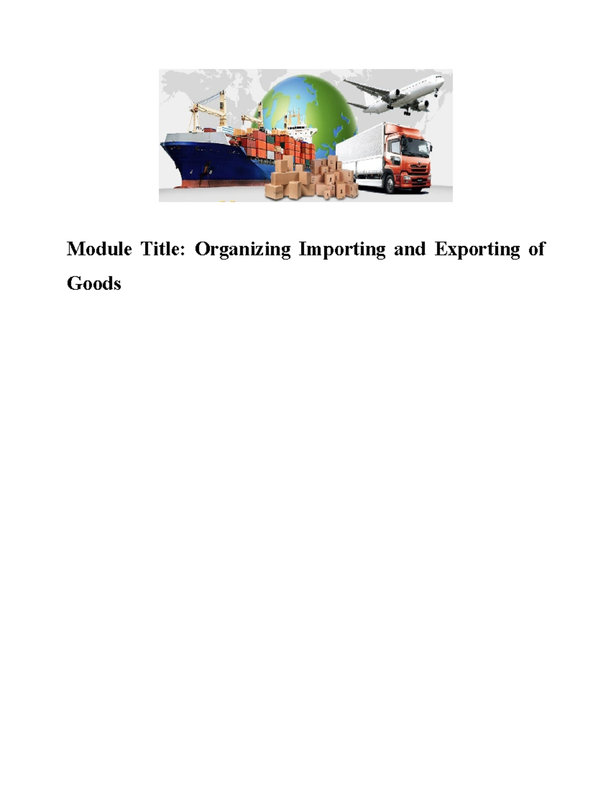 MO8-Importing and Exporting of Goods - Module Title: Organizing ...