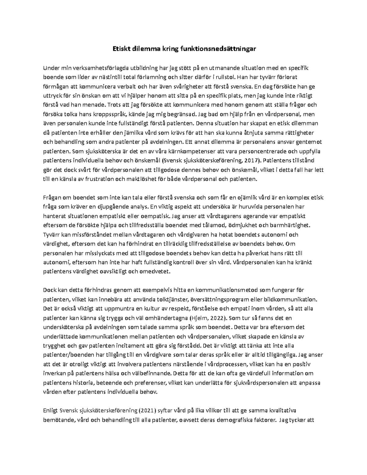 Reflektioner kring etik - Etiskt dilemma kring funktionsnedsättningar ...