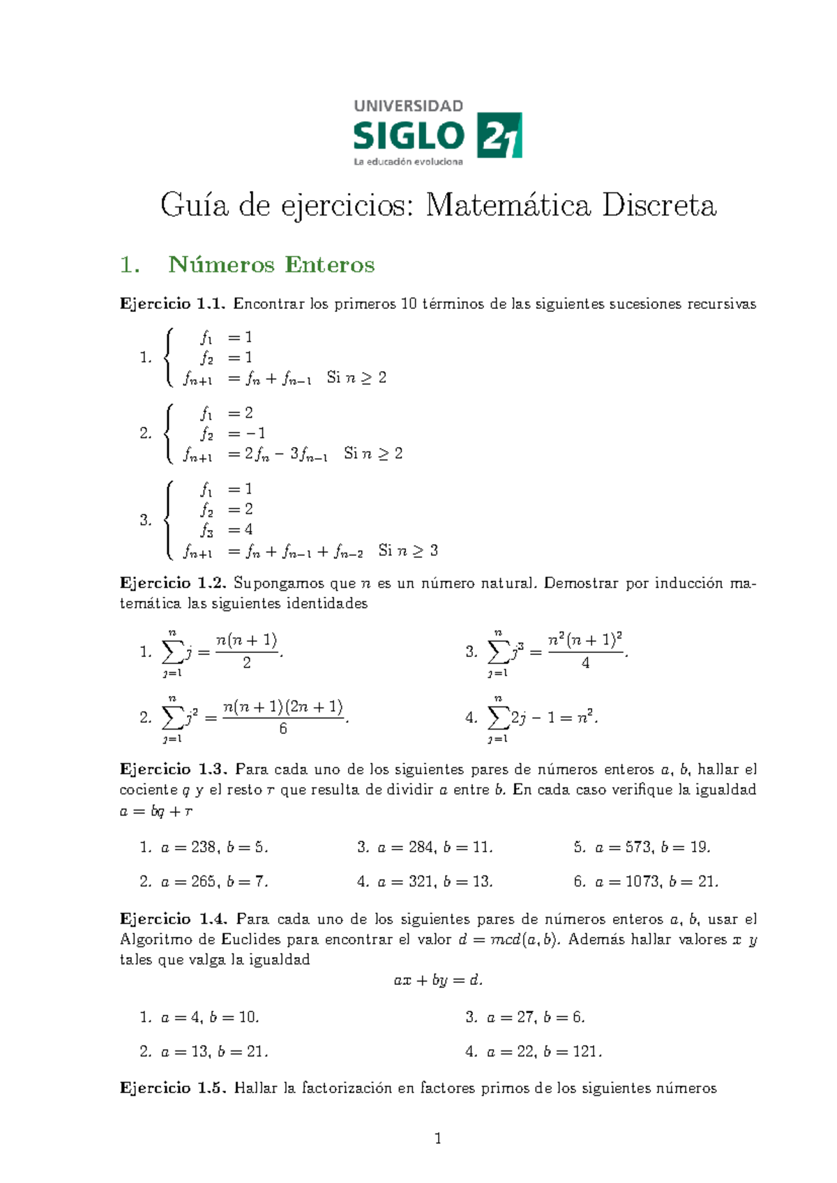 CEX335 Matemáticas Discretas Guia de ejercicios - Gu ́ıa de ejercicios: Matem ́atica Discreta 1 ...