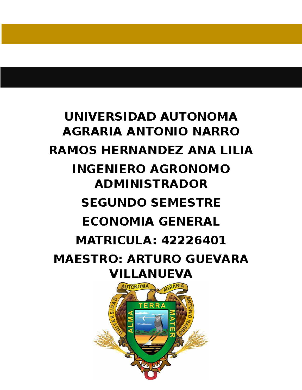 ANA Lilia Ramos Hernandez- Economia - UNIVERSIDAD AUTONOMA AGRARIA ...