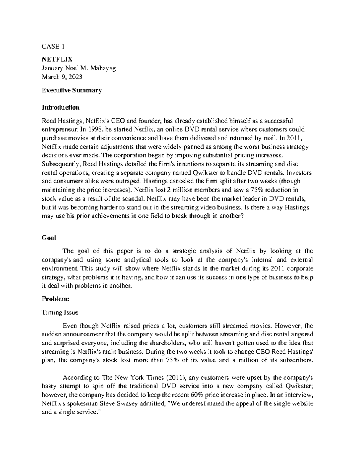 Netflix Case Study - CASE 1 NETFLIX January Noel M. Mahayag March 9 ...