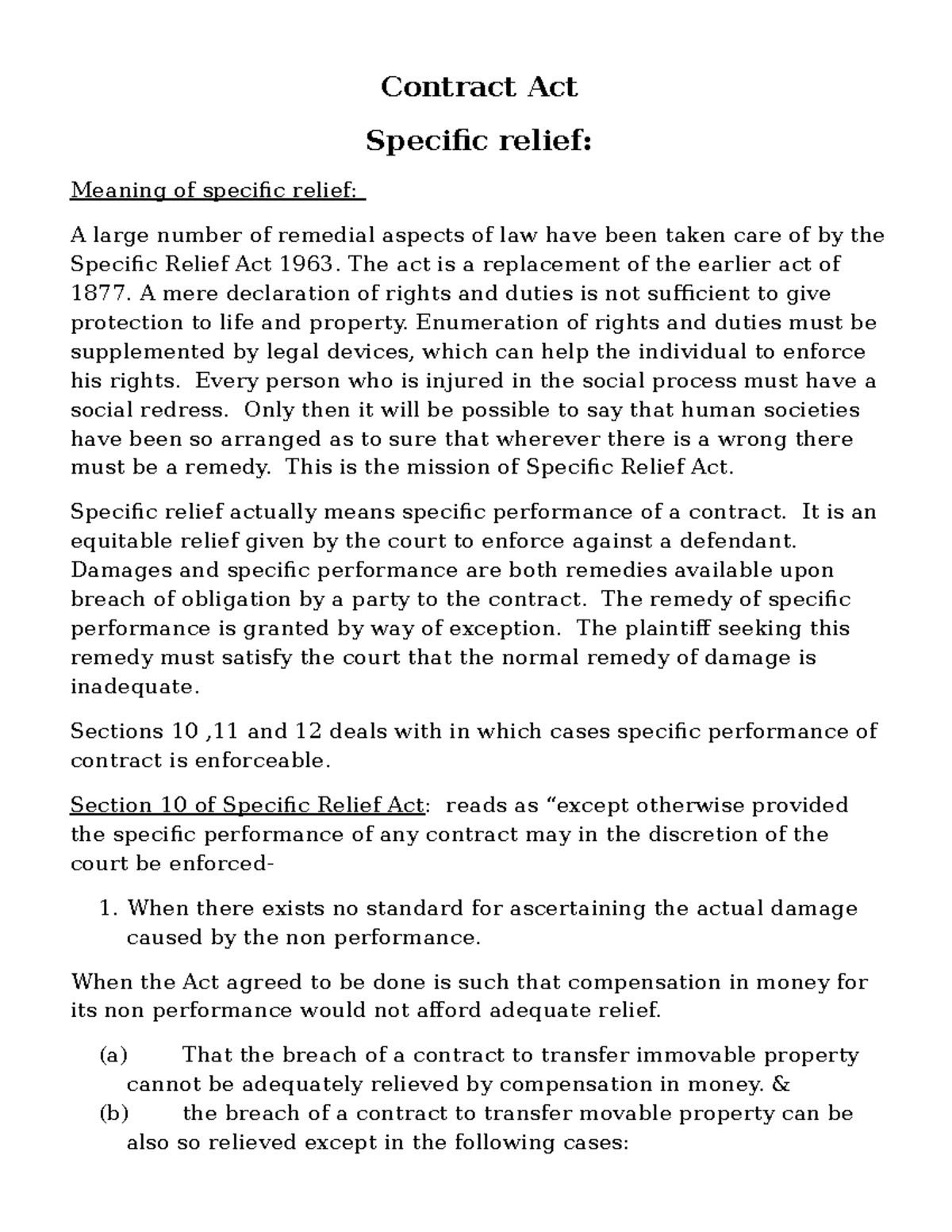 Specific Relief - The act is a replacement of the earlier act of 1877 ...