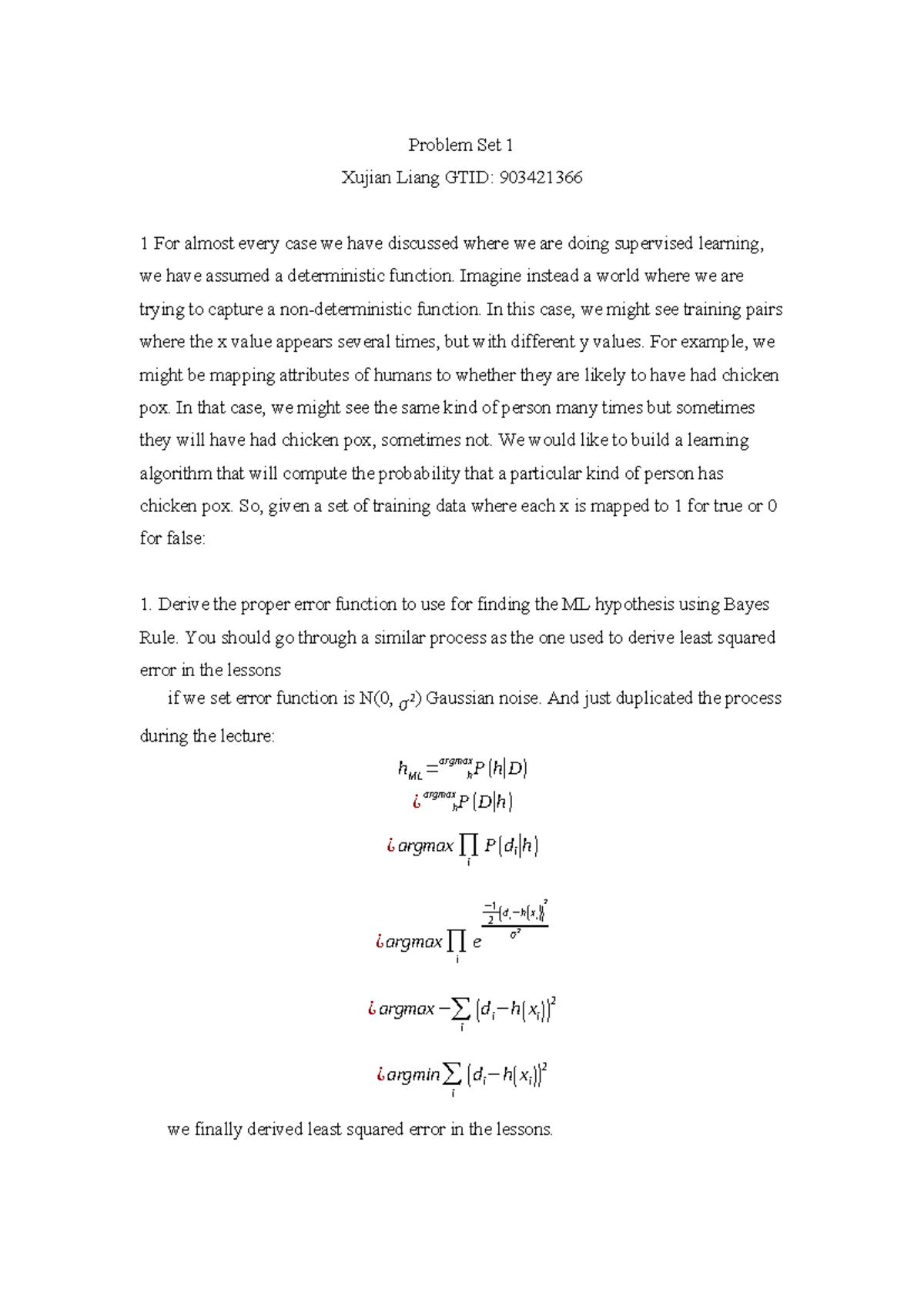 Problem Set 1 - Imagine instead a world where we are trying to capture a non-deterministic ...