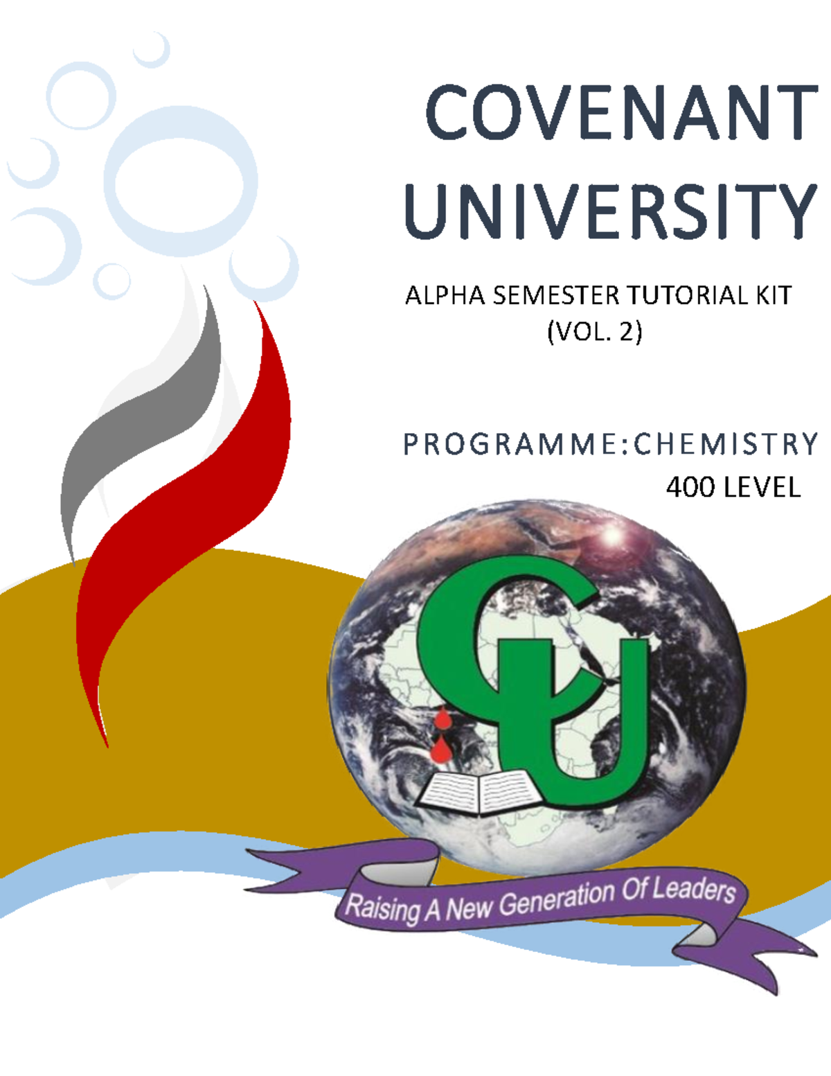 Exam, questions - COVENANT UNIVERSITY ALPHA SEMESTER TUTORIAL KIT (VOL ...