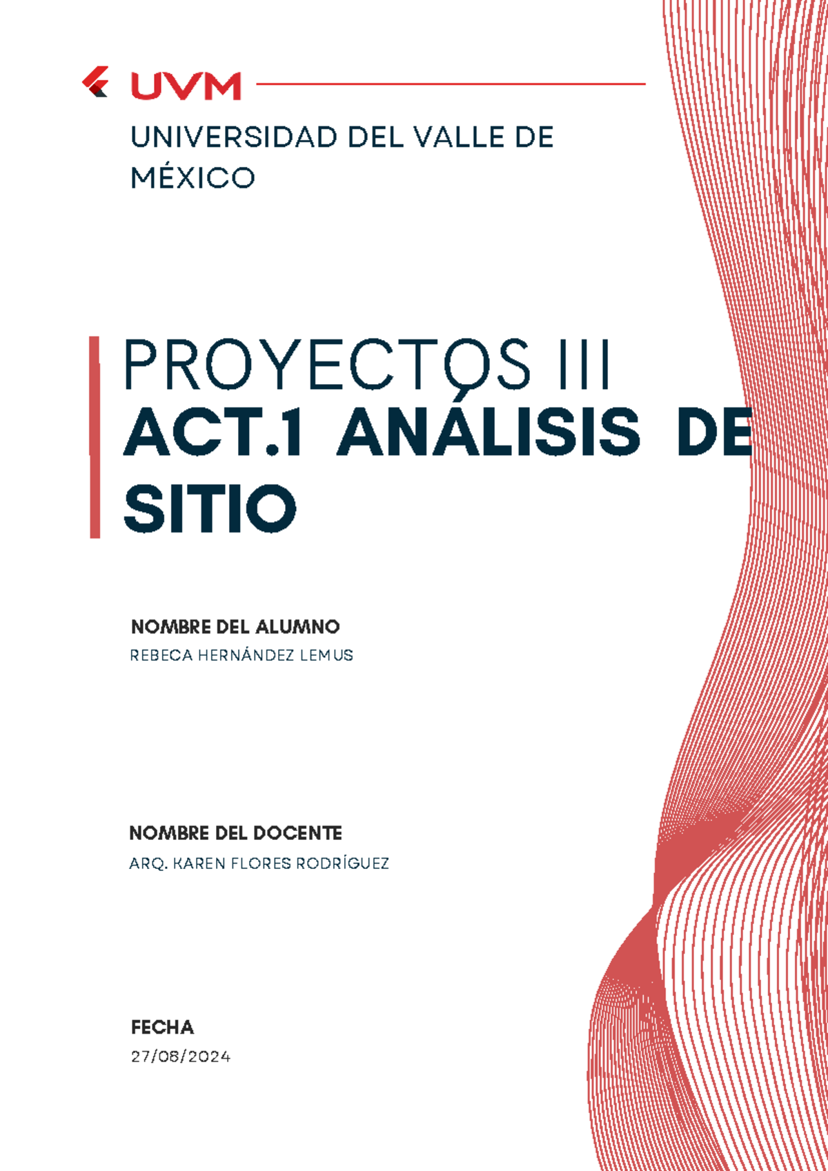 A01 RHL - tarea - PROYECTOS III ACT ANÁLISIS DE SITIO FECHA 27/08 ...