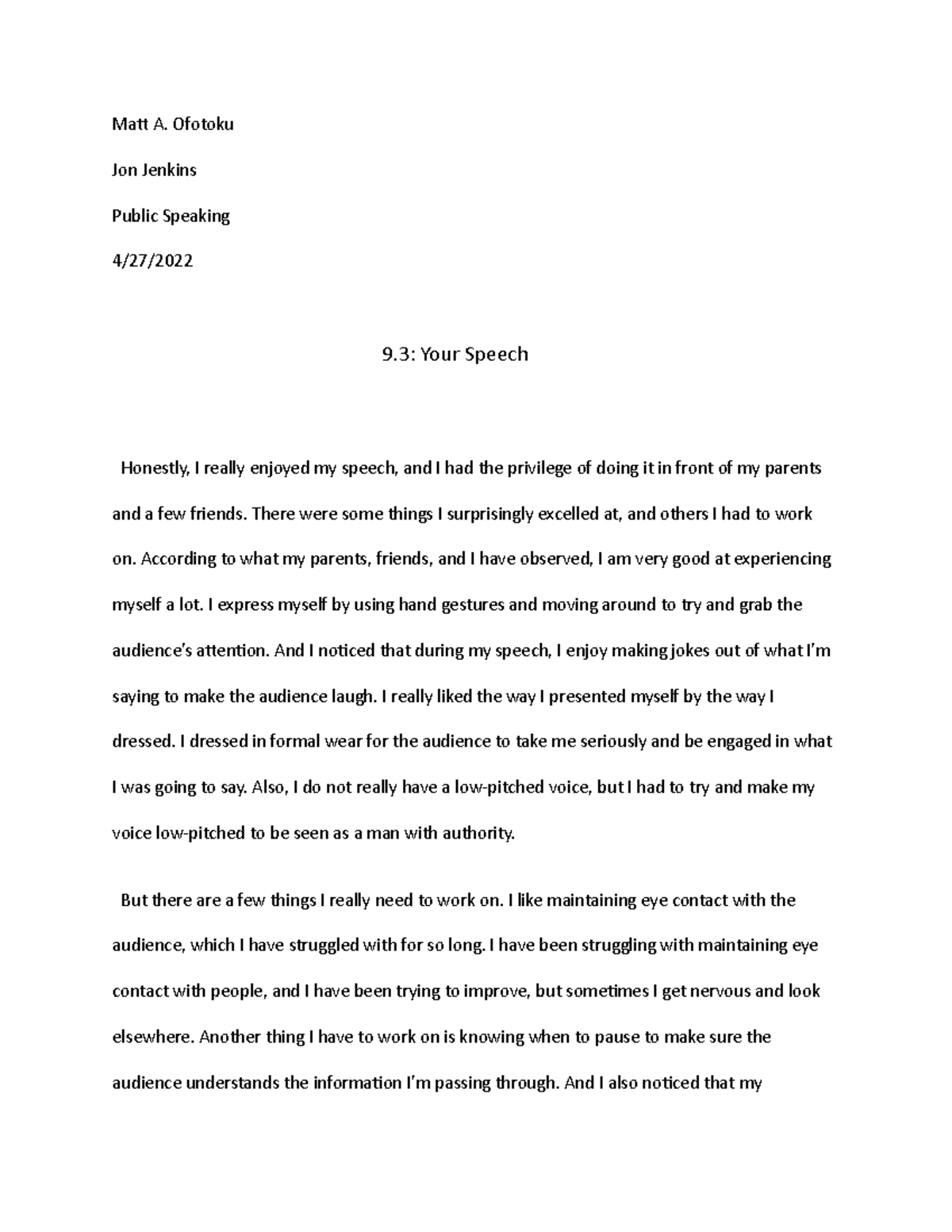 9.3- Your Speech - Matt A. Ofotoku Jon Jenkins Public Speaking 4/27/ 9 ...