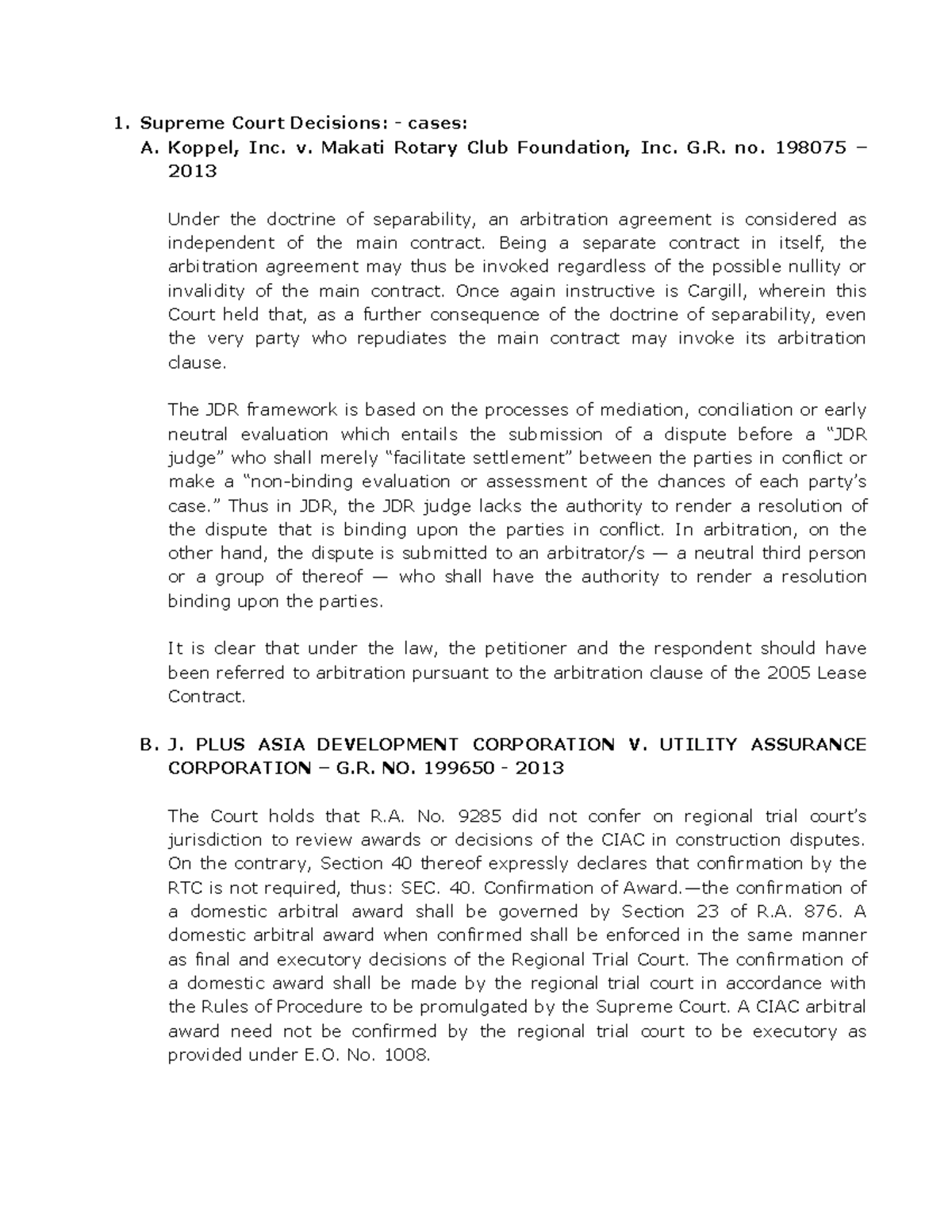 ADR Jurisprudence - Rulings on ADR - 1. Supreme Court Decisions: - cases: A. Koppel, Inc. v ...