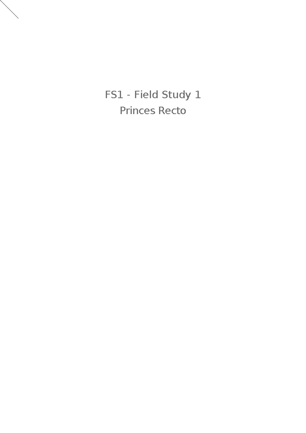 Fs1 field study 1 - FS1 - Field Study 1 Princes Recto LEARNING EPISODE ...