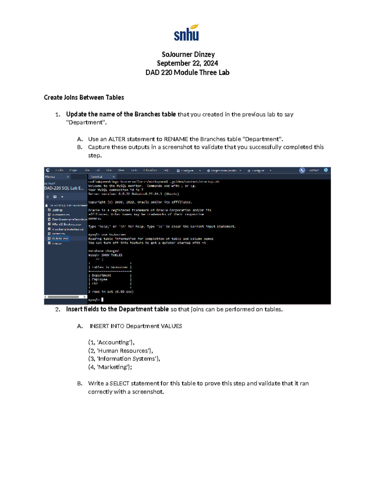 DAD 220 Module Three Lab (2) - SoJourner Dinzey September 22, 2024 DAD 220 Module Three Lab ...