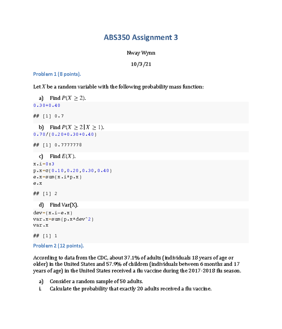 Pset 03 - Homework 3 ASU STATS - ABS350 Assignment 3 Nway Wynn Problem ...