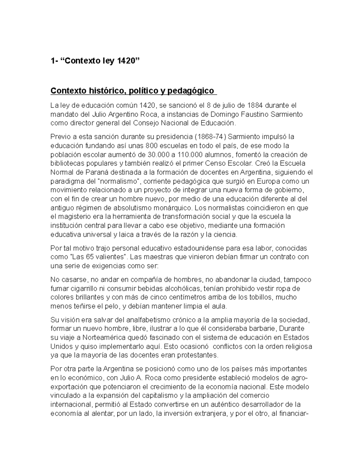 Hist. Ley 1420 - 1- “Contexto ley 1420” Contexto histórico, político y pedagógico La ley de ...