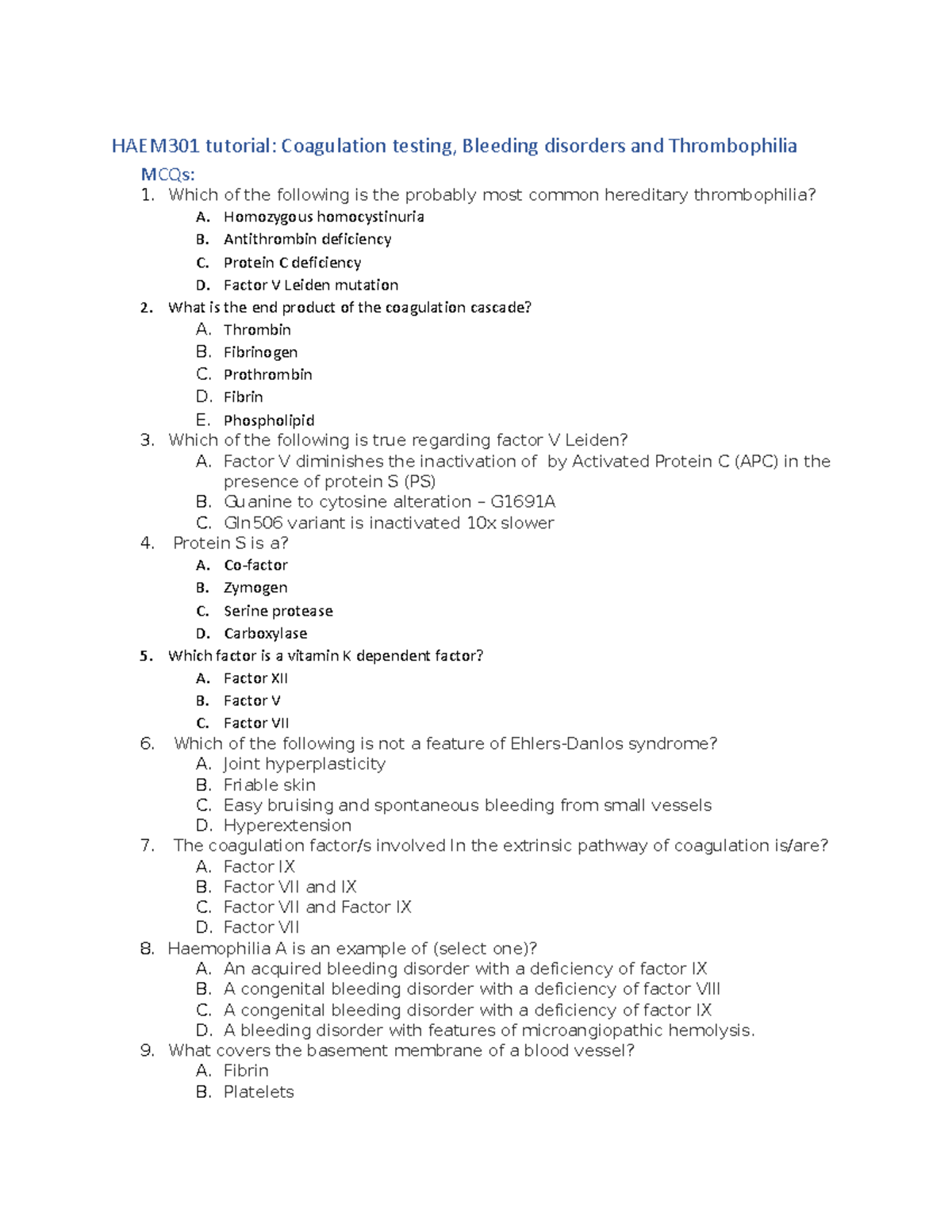 Haem tutorial 4 questions - HAEM301 tutorial: Coagulation testing ...