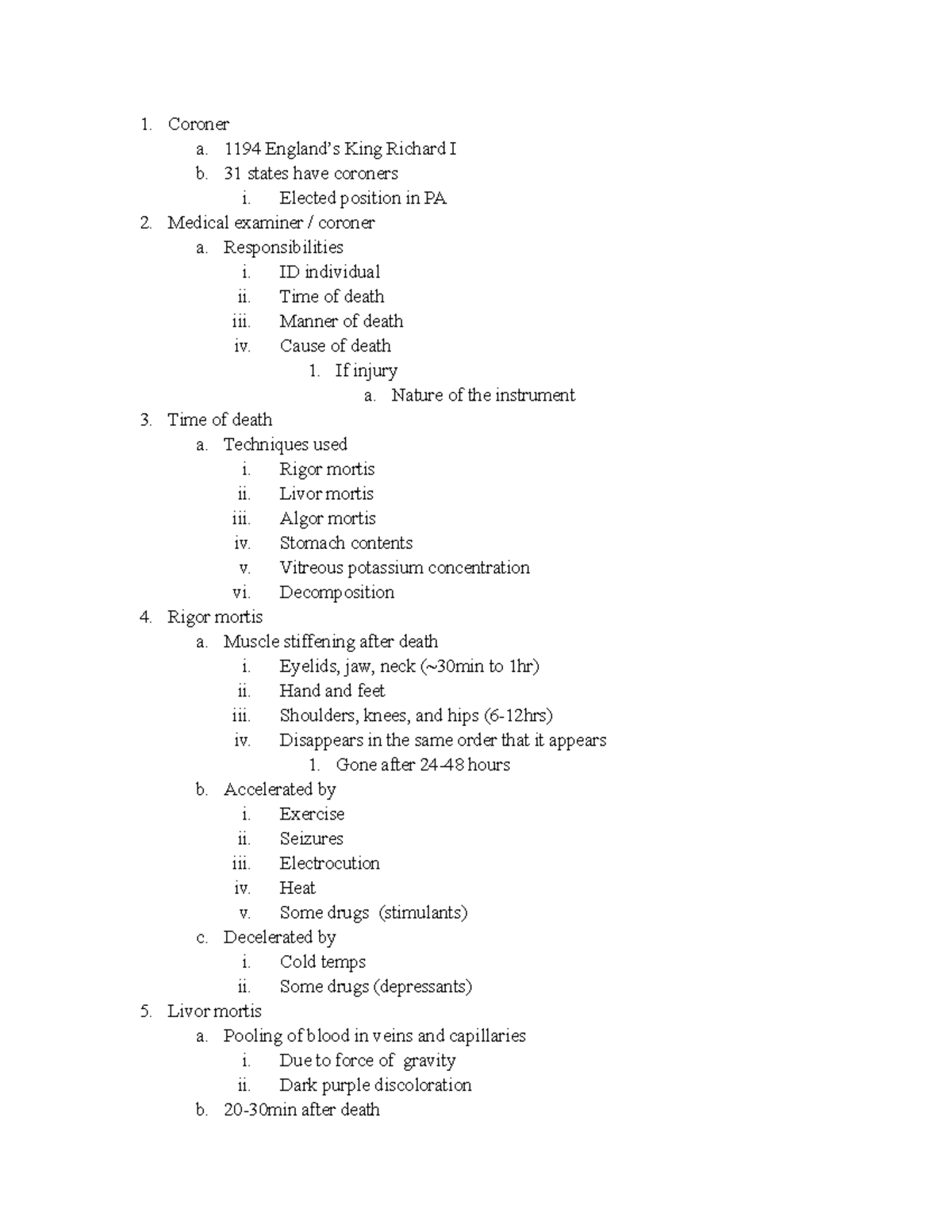Forensic Pathology - class notes - Coroner a. 1194 England’s King ...