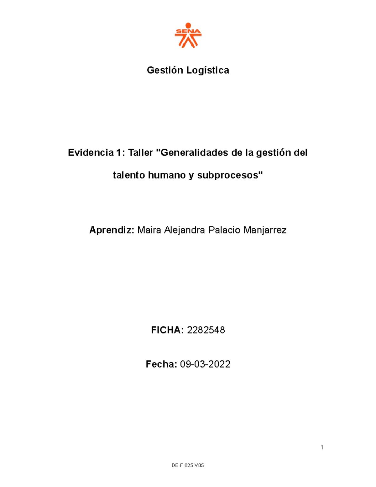 Evidencia 1 Taller Generalidades de la gestión del talento humano y subprocesos - Gestión ...