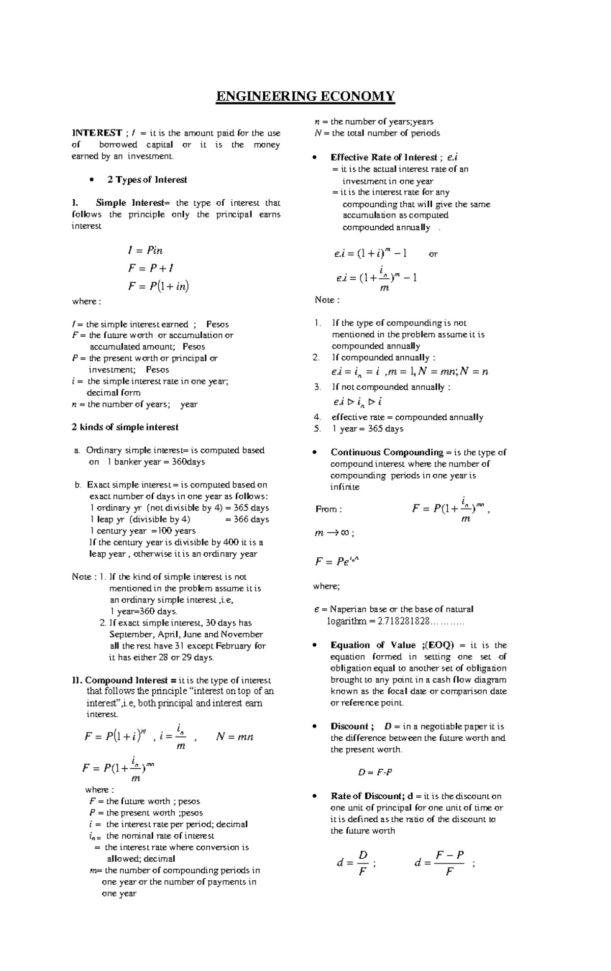 Engineering Economy - ENGINEERING ECONOMY INTEREST ; I = it is the amount paid for the use of ...