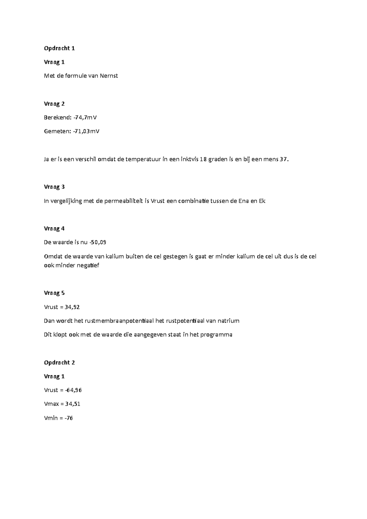 Practicum Metaneuron - Opdracht 1 Vraag 1 Met de formule van Nernst ...