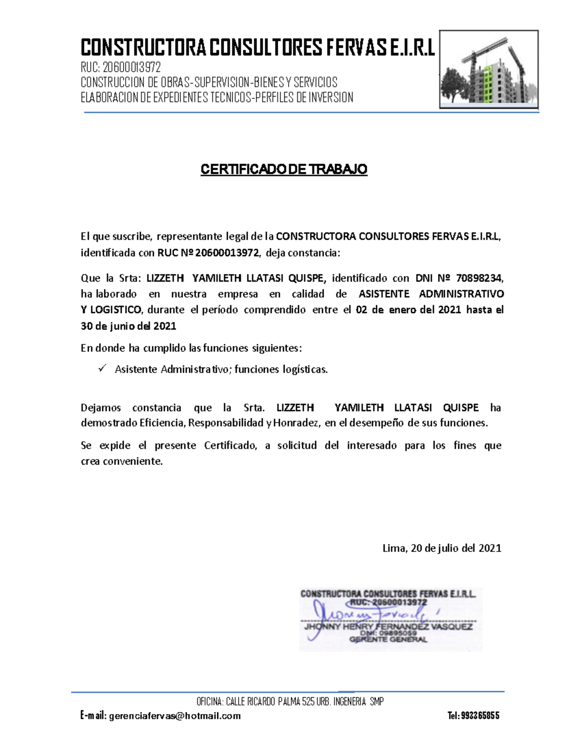 CERT Trabao - CERTIFICADO DE TRABAJO - CONSTRUCTORA CONSULTORES FERVAS E.I.R RUC: 20600013972 ...