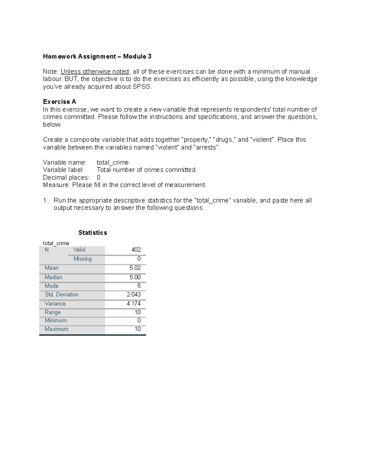 Homework - Module 3 - Homework Assignment – Module 3 Note: Unless ...