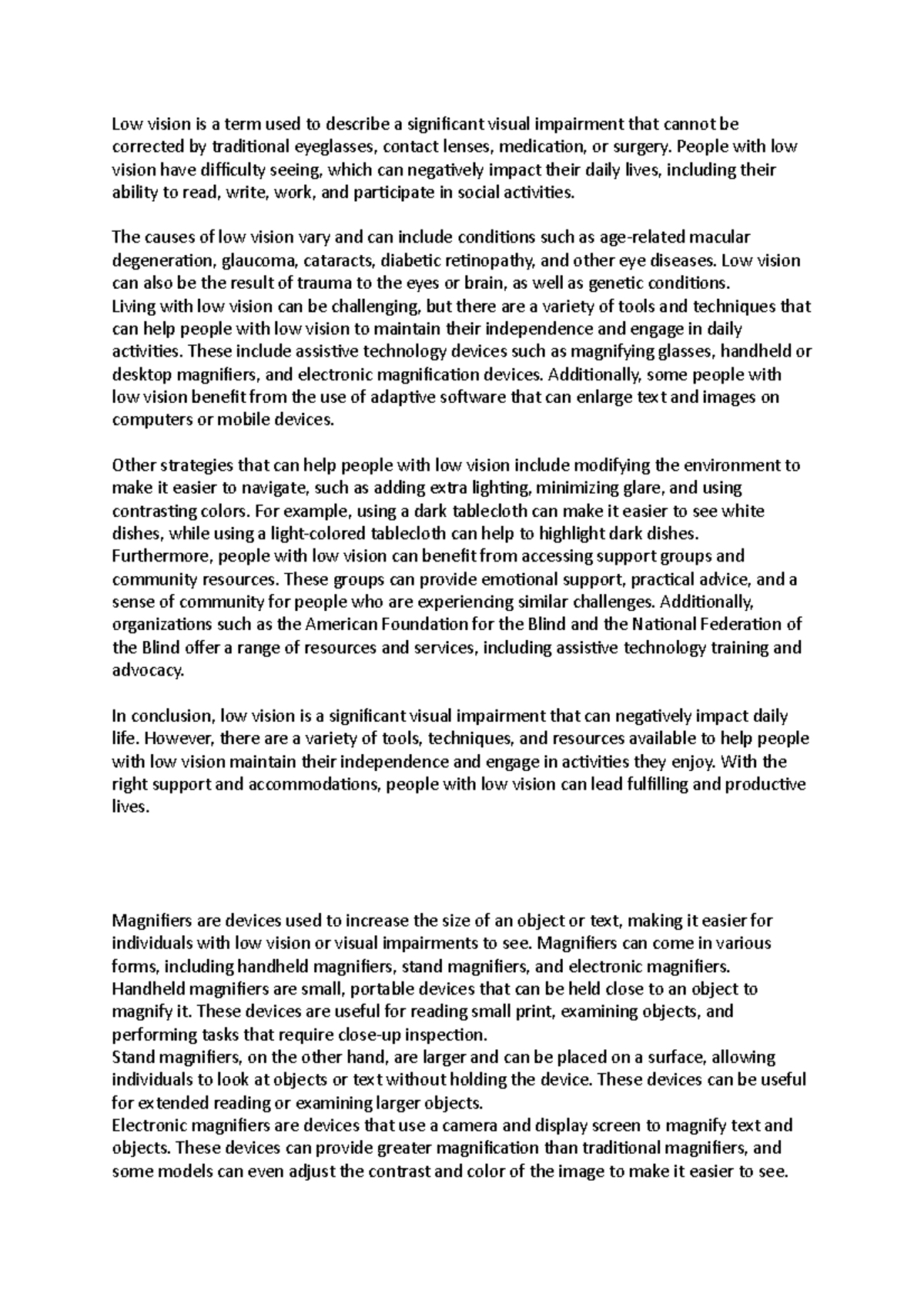 Low vision summary - n/a - Low vision is a term used to describe a ...