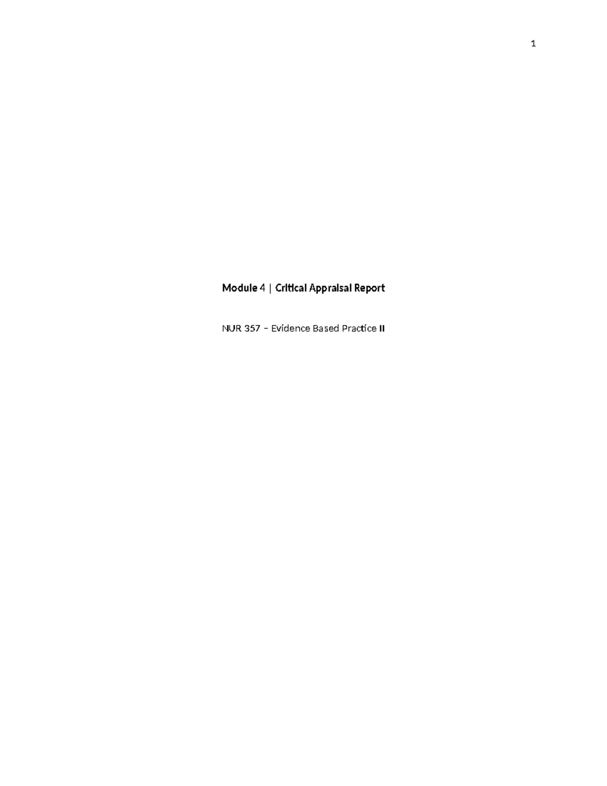 Critical Appriasal - Writing assignment - Module 4 | Critical Appraisal Report NUR 357 ...