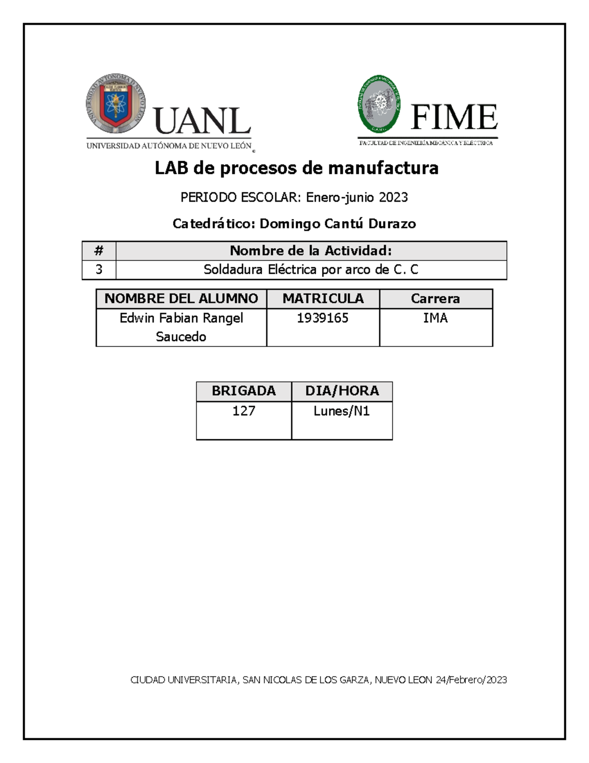 Practica 3 de lab de procesos de manucaftura - LAB de procesos de manufactura PERIODO ESCOLAR ...