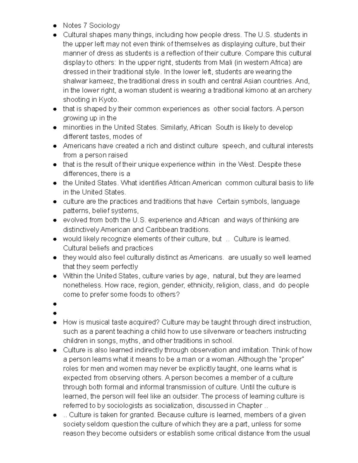 Notes 7 Sociology - Notes 7 Sociology Cultural shapes many things ...