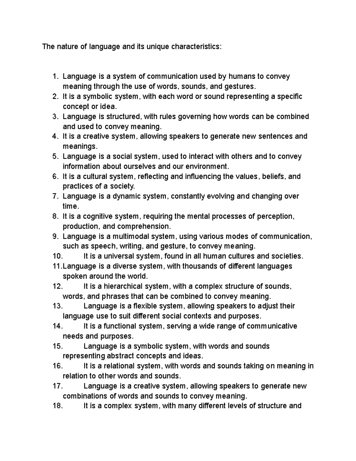 The nature of language and its unique characteristics - It is a ...