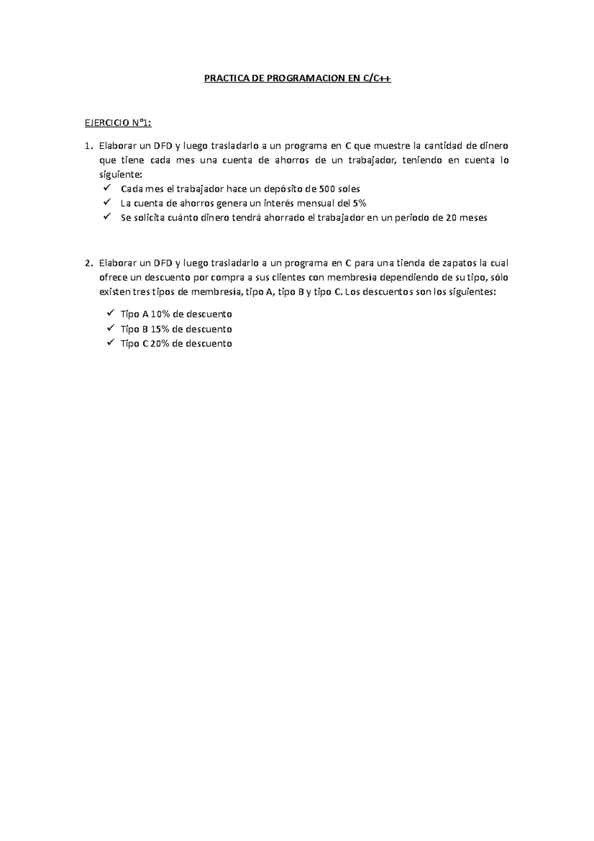 Practica DE Programacion EN C - PRACTICA DE PROGRAMACION EN C/C++ EJERCICIO N°1: Elaborar un DFD ...
