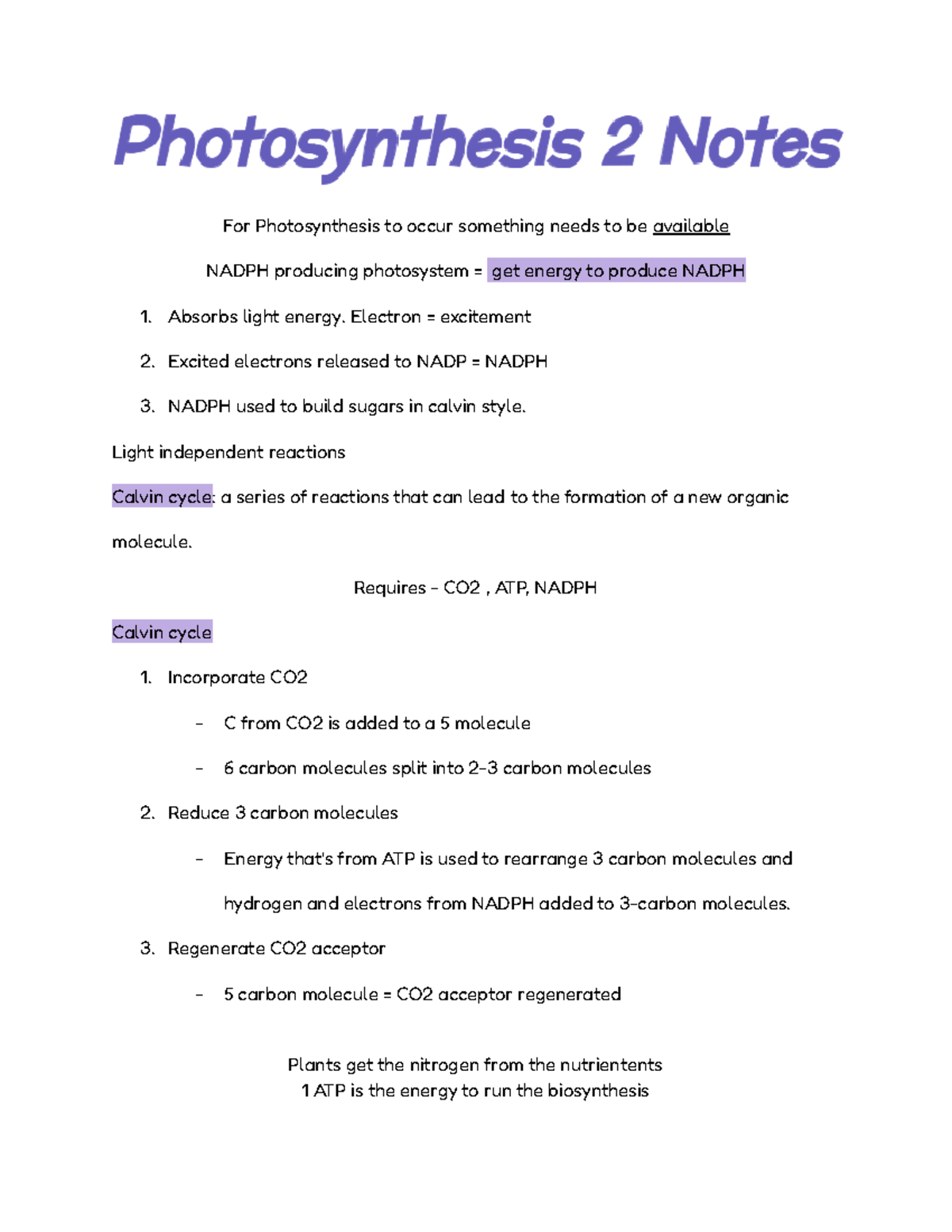 Biology Notes Photosynthesis 2 - For Photosynthesis to occur something ...