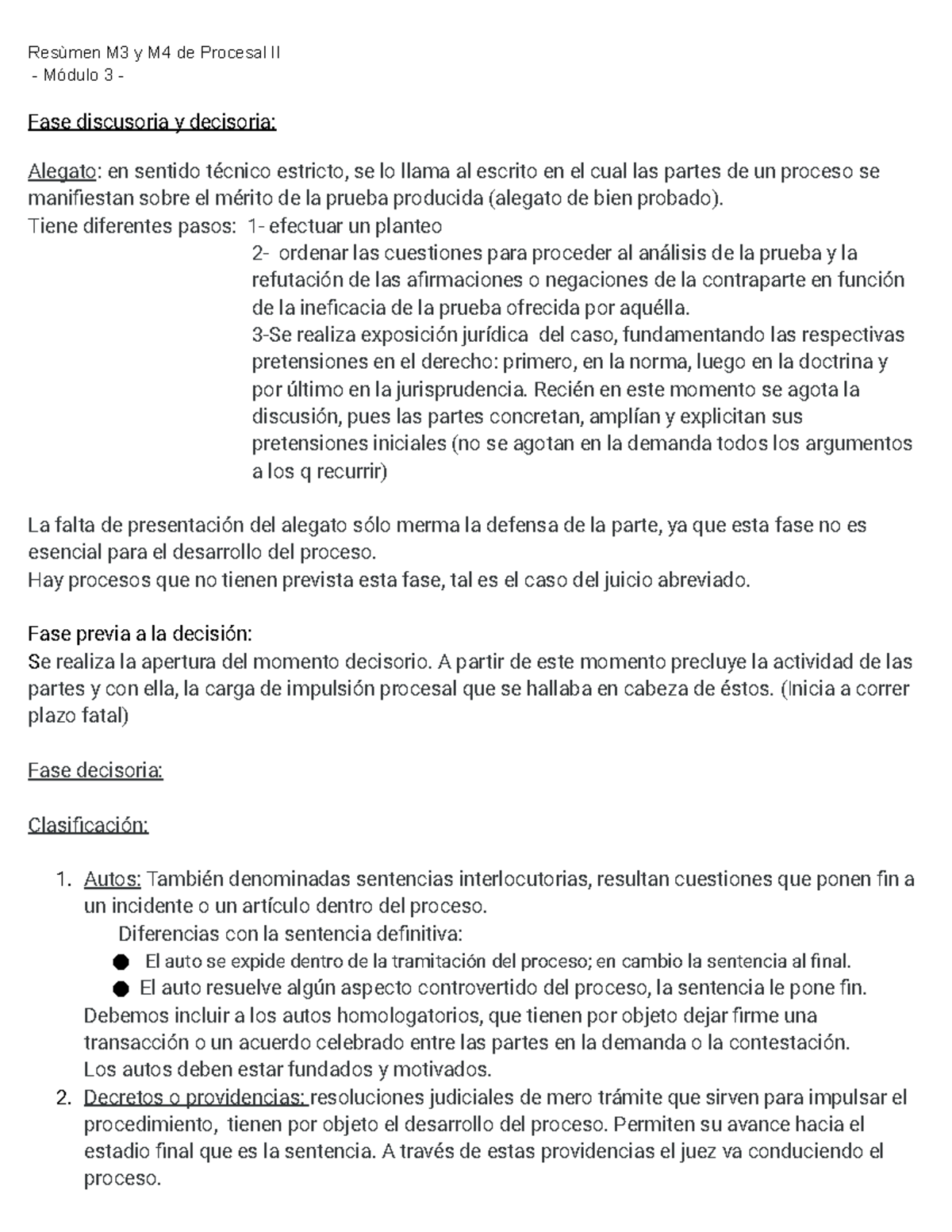 Resumen M3 y M4 de Procesal II - Resùmen M3 y M4 de Procesal II Módulo 3 - Fase discusoria y ...