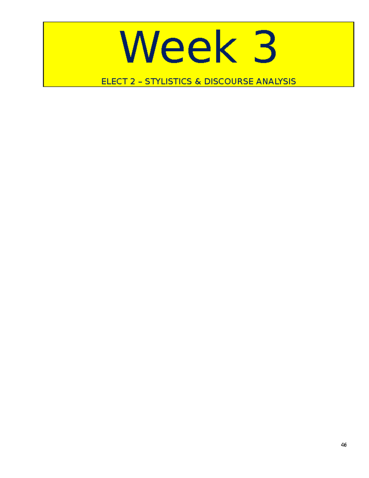Elect-2-Input-3-and-Output-3 - Week 3 ELECT 2 – STYLISTICS & DISCOURSE ANALYSIS Ave Maria - Studocu