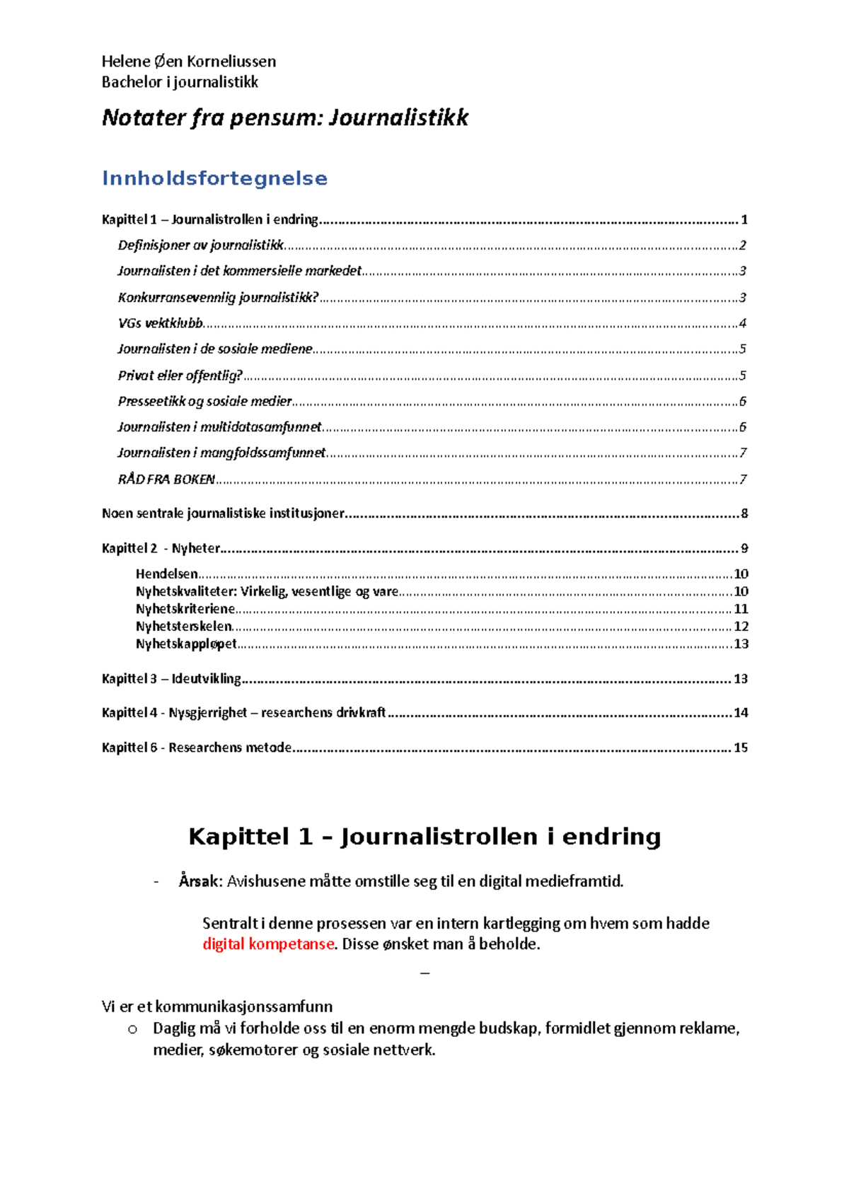 Notater fra pensum - Journalistikk - Bachelor i journalistikk Notater fra pensum: Journalistikk ...