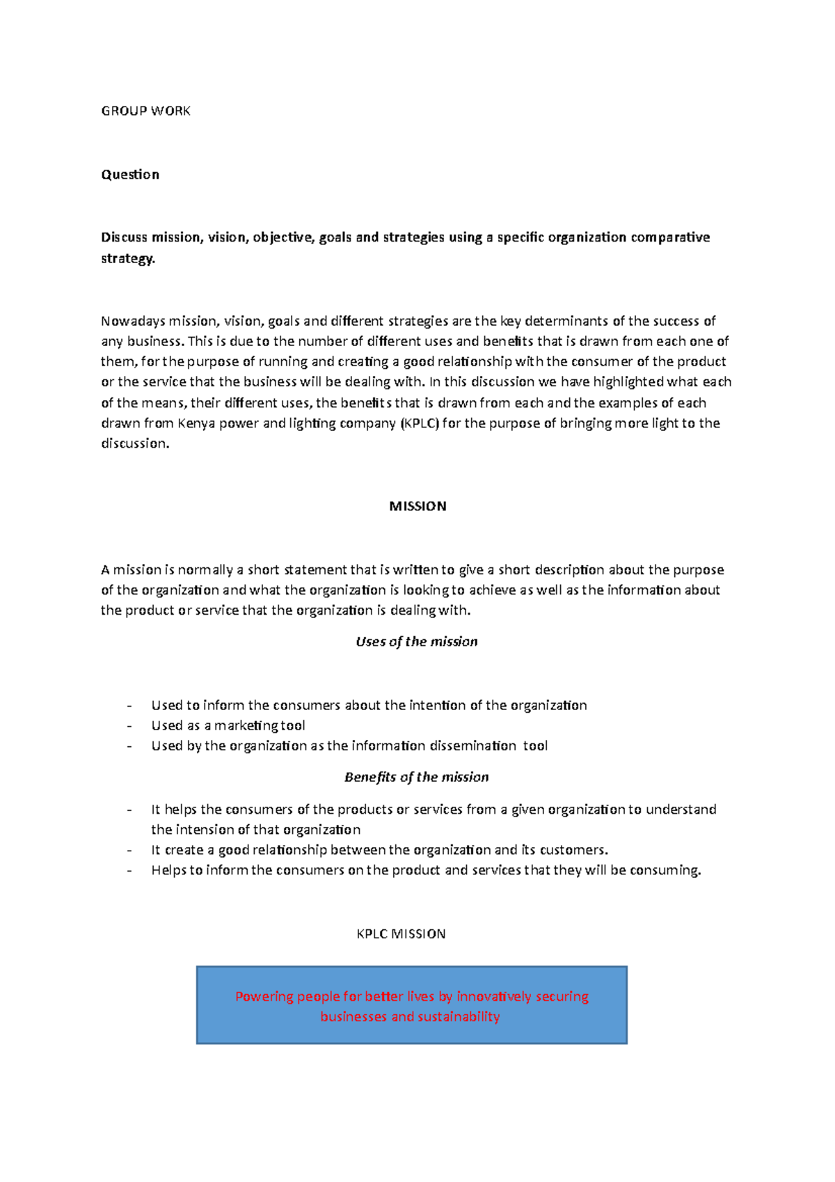 Strategic management group work - GROUP WORK Question Discuss mission ...