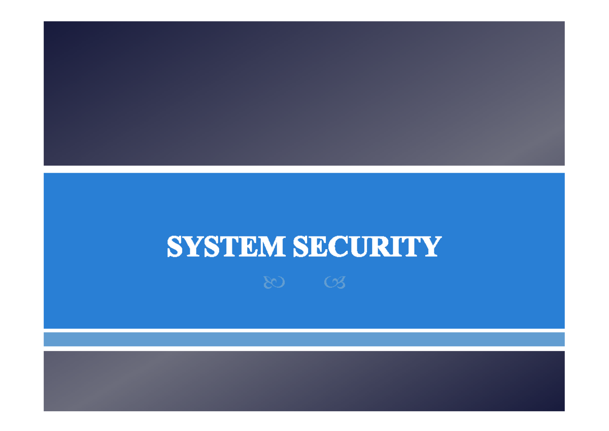 06 - System Security - hihi - 1. INTRUDERS 2. MALICIOUS SOFTWARE 3 ...