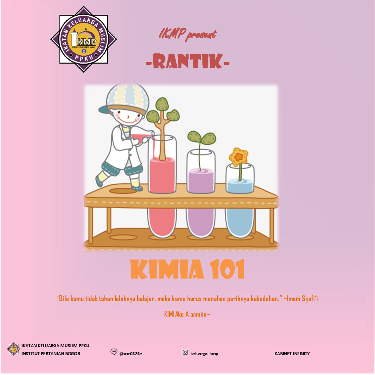 Catatan Kimiaaaa Ikatan Keluarga Muslim Ppku Ikmp Present Rantik