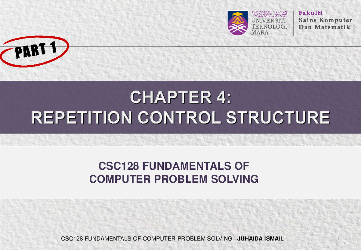 CH4 Repetition (PART 1) - CSC128 FUNDAMENTALS OF COMPUTER PROBLEM ...