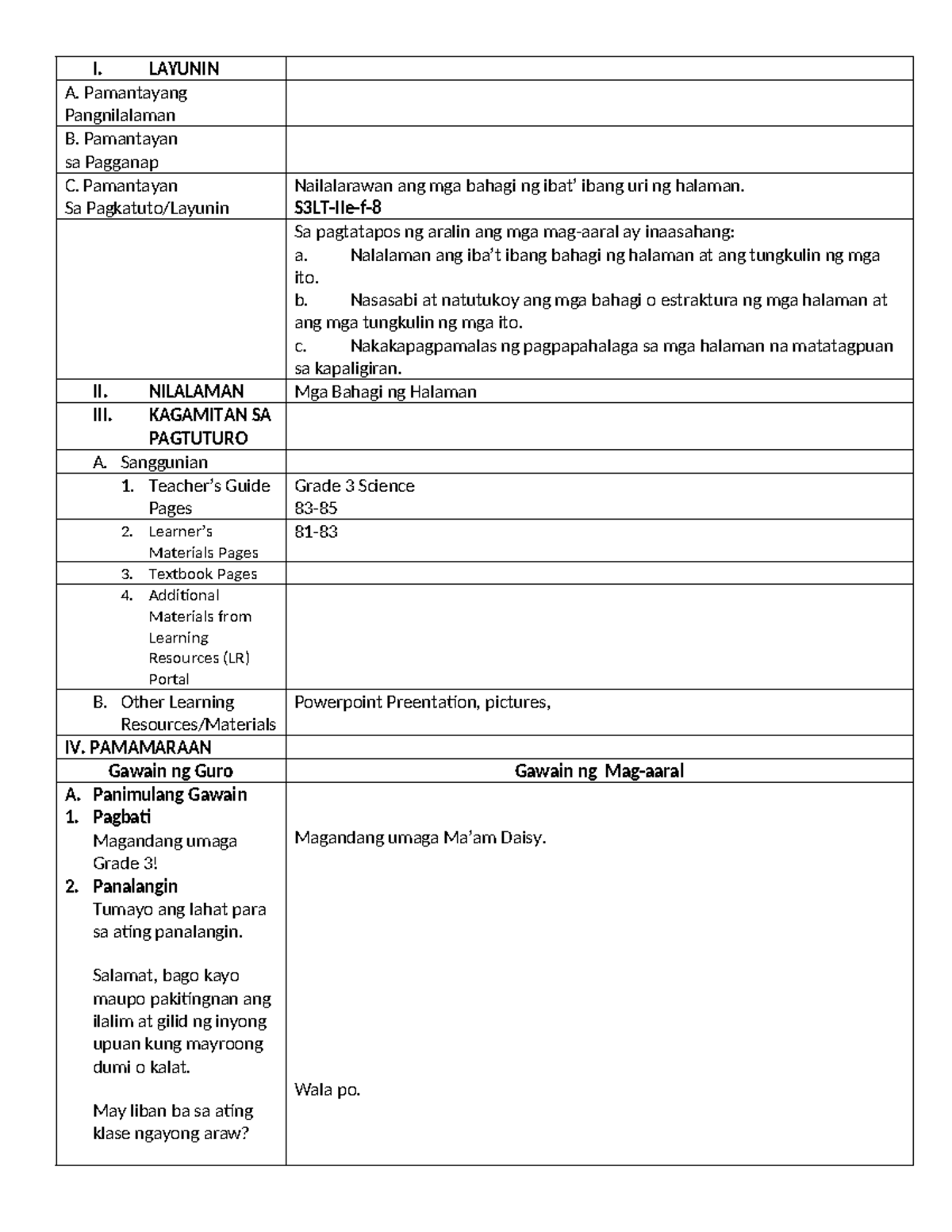 DLP Science 3 V1 - Demo - I. LAYUNIN A. Pamantayang Pangnilalaman B ...
