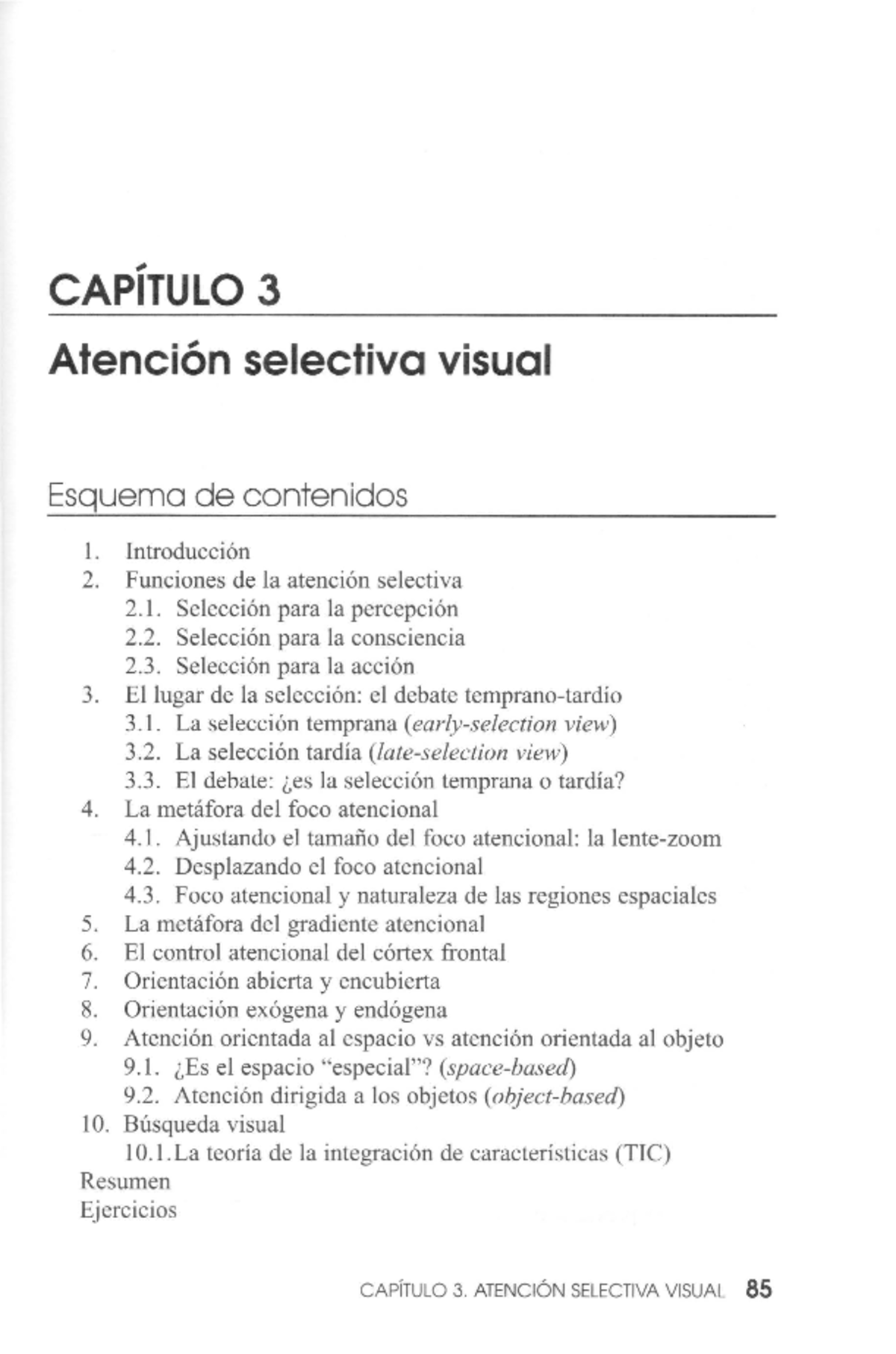 Atención 3-4 - CAPÍTULO 3 Atención selectiva visual Esquema de ...